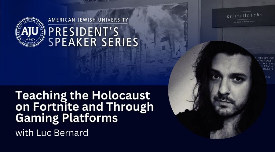 Teaching the Holocaust on Fortnite and Through Gaming Platforms | American Jewish University